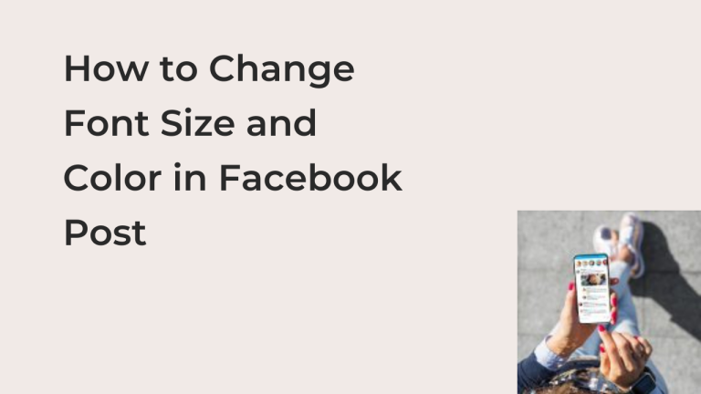 How to Change Font Size and Color in Facebook Post - Techfixhub