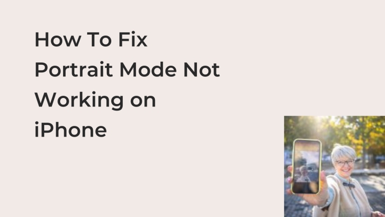How To Fix Portrait Mode Not Working on iPhone - Techfixhub