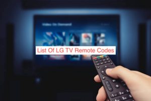 List Of LG TV Remote Codes - Techfixhub