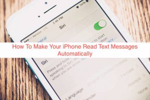 How To Make Your iPhone Read Text Messages Automatically - Techfixhub