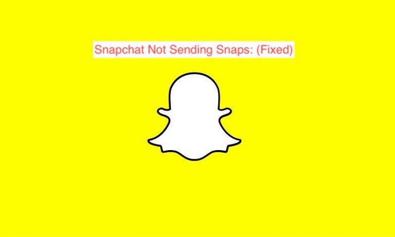 Snapchat Not Sending Snaps: (Fixed) - Techfixhub